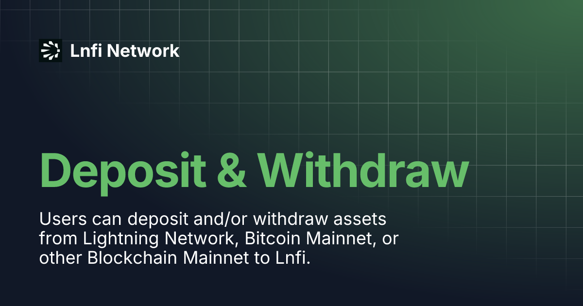 Deposit & Withdraw | Lnfi Network