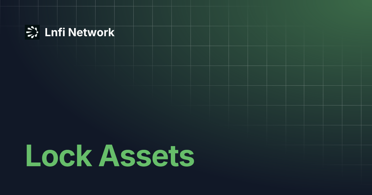 Lock Assets | Lnfi Network